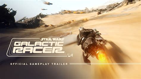 Star Wars Galactic Racer™ Official Gameplay Trailer Youtube