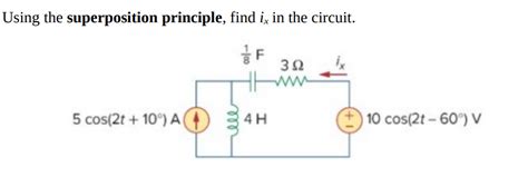 Solved Using The Superposition Principle Find Ix In The
