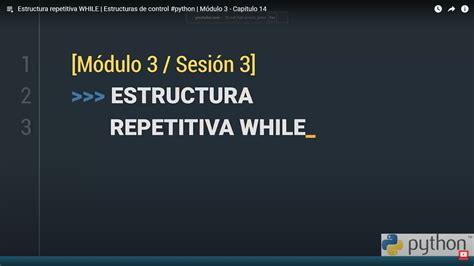 Módulo 3 Sesión 3 Estructura Repetitiva While Blog Planeta Buhoos