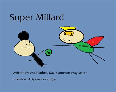 Super Millard Camerons World Wiki Fandom