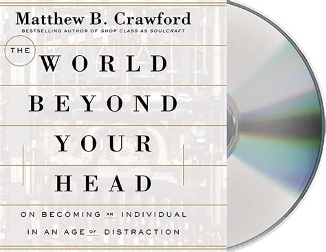 The World Beyond Your Head On Becoming An Individual In An