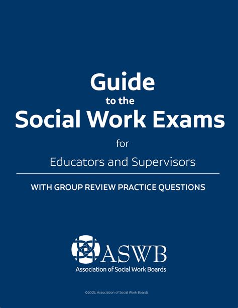 Aswb Expands Access To Guide For Educators And Practice Questions