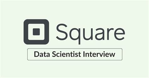 Square Block Data Scientist Interview In 2025 Leaked Questions