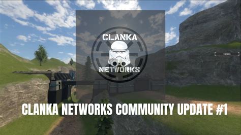 Clanka Networks Community Update 1 Youtube
