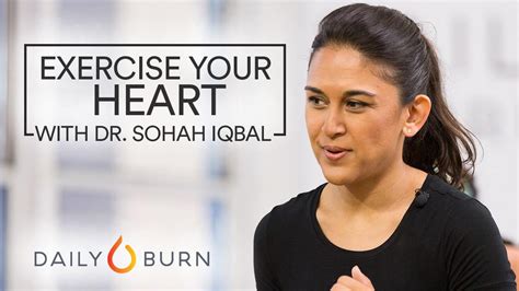 Dr Sohah Iqbal Talks Matters Of The Heart You Are Not Impervious To Heart Disease — Exercise