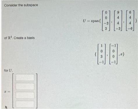 [answered] consider the subspace of r create a basis for u 2 u span 0 3