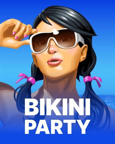 Bikini Party
