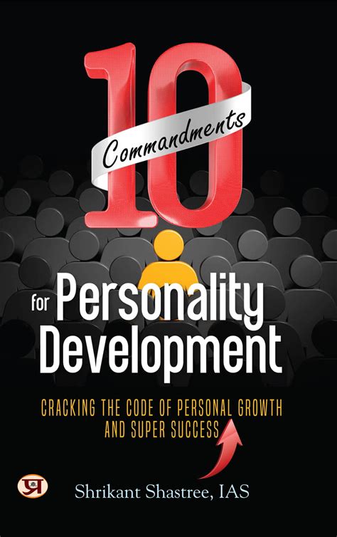 10 Commandments For Personality Development Cracking The Code Of