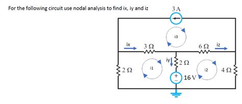 Solved For The Following Circuit Use Nodal Analysis