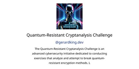 Quantum Resistant Cryptanalysis Challenge Gpts Features And Functions