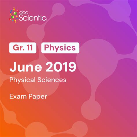 Grade 11 Physical Sciences Physics June Exam 2019 Doc Scientia