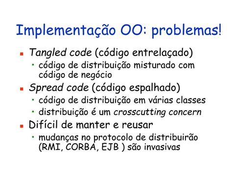 Ppt Aspectj — Programação Orientada A Aspectos Em Java Powerpoint Presentation Id178592