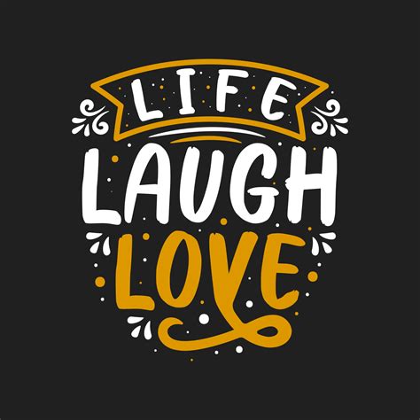 Cheesy Quotes Live Laugh Love At Nicholas Ramsey Blog