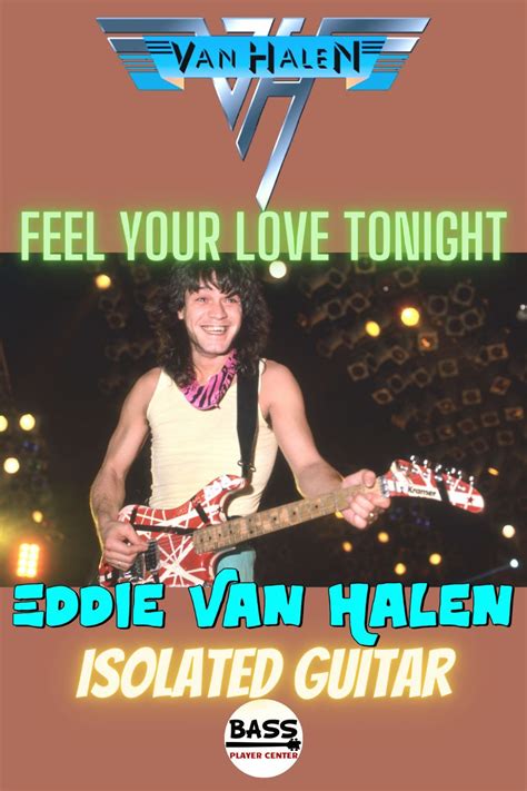 Feel Your Love Tonight Eddie Van Halen Isolated Guitar Artofit