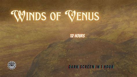 🌕 The Sound Of The Wind On Venus ⨀ 12 Hours Dark Screen In 1 Hour ⨀