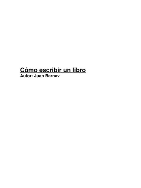 Cómo Escribir Un Libro En 10 Claves Fáciles Pdf Cuentos Autor