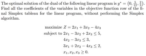 Solved The Optimal Solution Of ﻿the Dual Of ﻿the Following