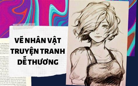 Cách Vẽ NhÂn VẬt TruyỆn Tranh DỄ ThƯƠng