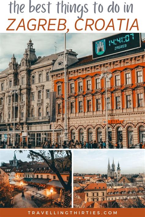 21 Marvelous Things To See In Zagreb Croatia The Ultimate Travel Guide