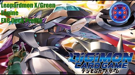 Leopardmon X Green Engine Ex8 Deck Profile Youtube