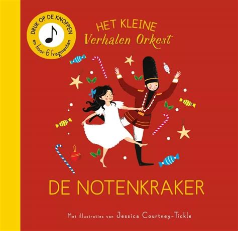 Het Kleine Verhalen Orkest De Notenkraker Grasonderjevoeten Nl