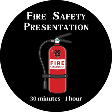 Form Center • Fire Safety Presentation