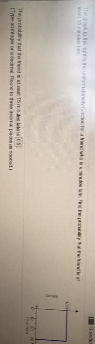 Solved Questio The Graph To The Right In The Uniform Density Chegg Com