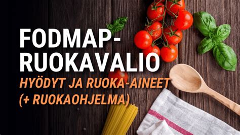Fodmap Ruokavalio Ja ärtyvän Suolen Oireyhtymä Ibs