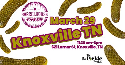 Tn Pickle Festival Get Pickled At The Tn Pickle Festival