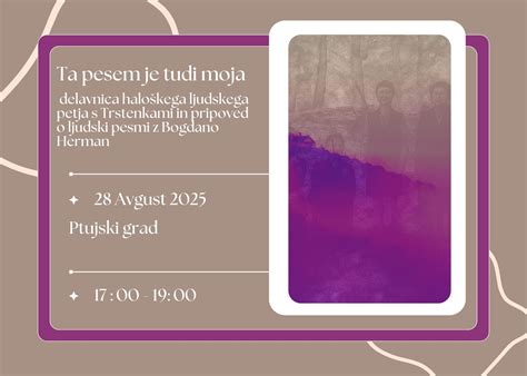 Ta Pesem Je Tudi Moja Pripoved In Delavnica Ljudske Pesmi