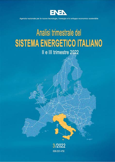 analisi trimestrale del sistema energetico italiano ii e iii trimestre 2022
