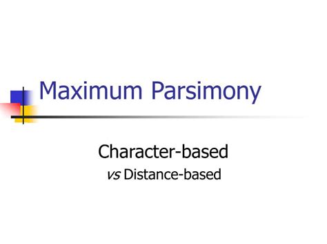 Ppt Maximum Parsimony Powerpoint Presentation Free Download Id 1306242