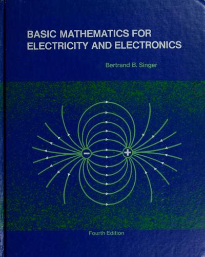 Basic Mathematics For Electricity And Electronics Used Book By Bertrand