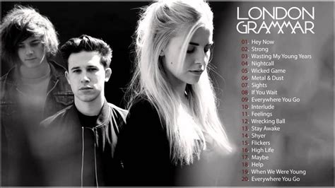London Grammar Greatest Hits London Gramamar Collection London