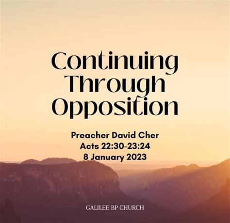 Continuing Through Opposition Galilee B P Church