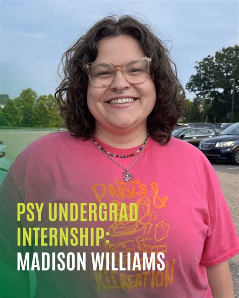 Meet Madison Williams A Psychology Major Interning At Saline Parks And