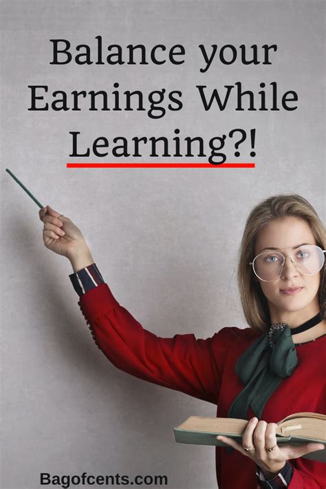 How To Balance Earning While You Are Learning Bagofcent