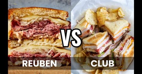 Club Sandwich Vs Reuben Reuben Leads