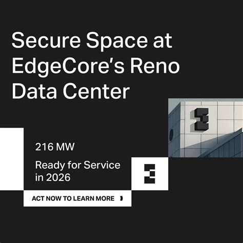 Reno Data Center Edgecore Digital Infrastructure Edgecore Digital