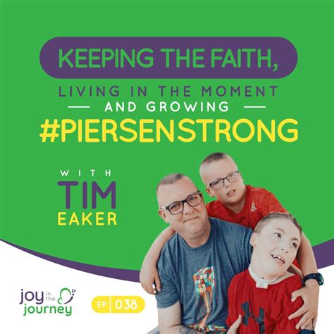 038 Keeping The Faith Living In The Moment And Growing
