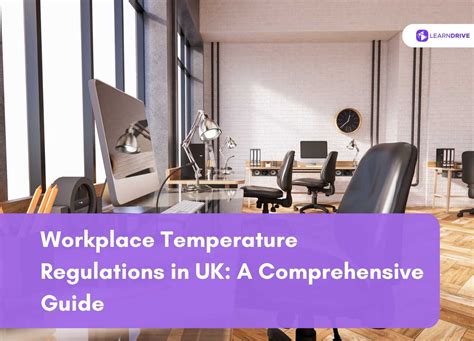 Workplace Temperature Regulations In Uk A Comprehensive Guide