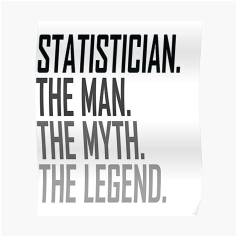 Statistician The Man Profession Poster For Sale By Sampleoka Redbubble