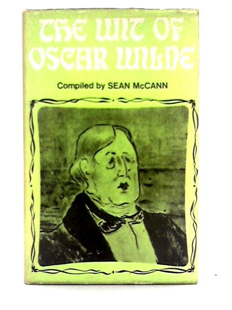 Wit Of Oscar Wilde By Sean Mccann Good 1969 World Of Rare Books
