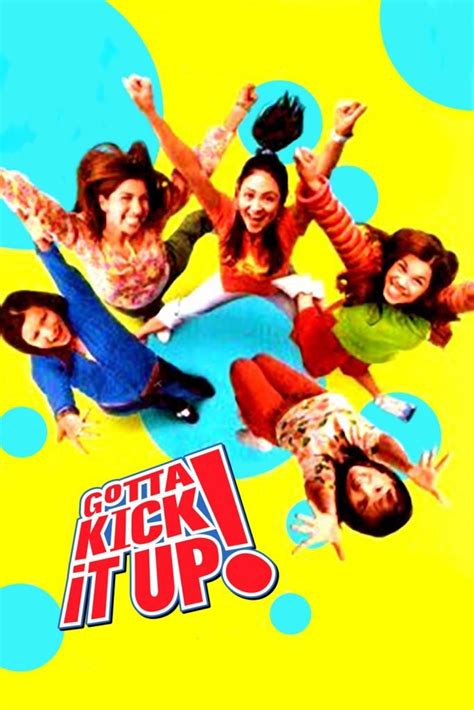 Gotta Kick It Up Disney Movies List