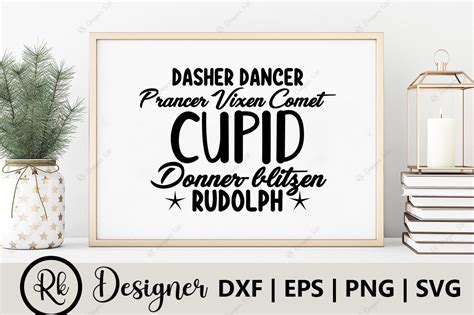 Dasher Dancer Prancer Vixen Comet Cupid Graphic By Rk Designer