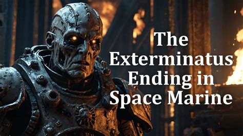 The Exterminatus Ending In Space Marine What Did Titus Really Prevent