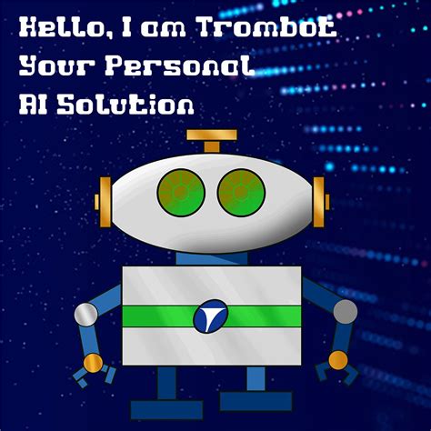 Tromba Technologies Inc On Linkedin Trombot Trombatechnologies Trombaai