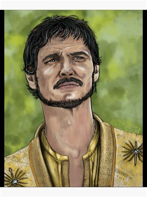 Pedro Pascal Oberyn Poster For Sale By Cabezadepescao Redbubble