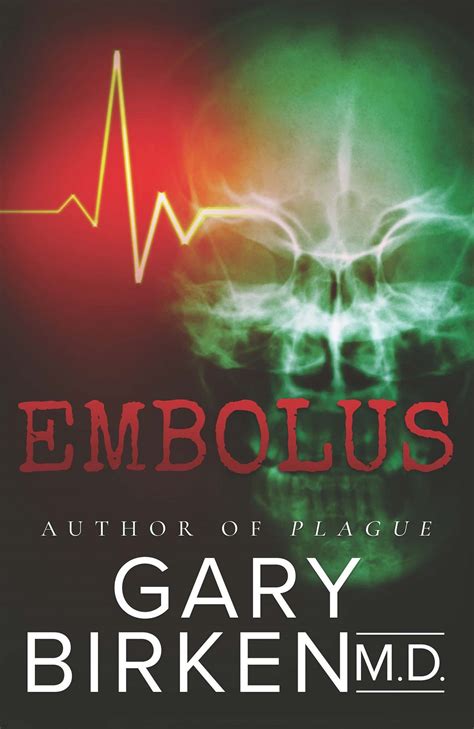 Download Best Embolus A Medical Thriller By Lisaparrish Jan