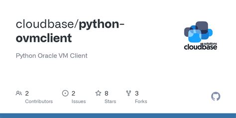 Github Cloudbasepython Ovmclient Python Oracle Vm Client